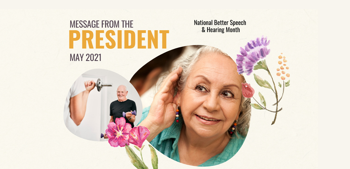 MESSAGE FROM THE PRESIDENT - MAY 2021 · Parkinson's Resource Organization